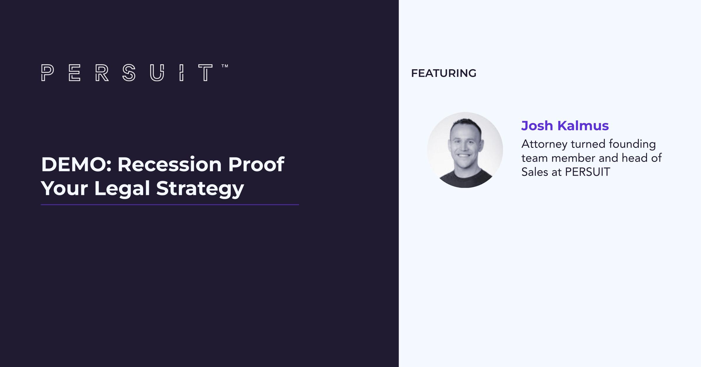 Recession Proof Your Legal Strategy